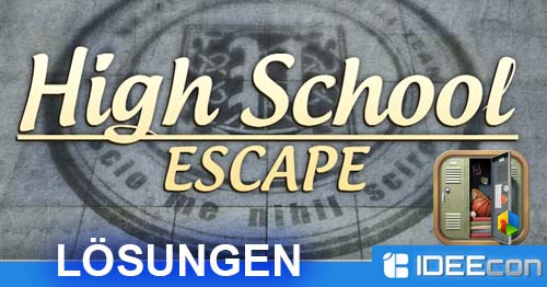 High School Escape Lösungen aller Level & Ebenen › Lösungen & Tipps